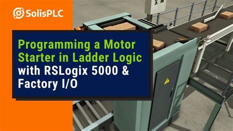 solisplc on linkedin plc programming rslogix 5000 factory io
