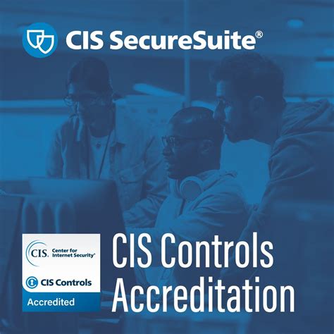 Cis Critical Security Controls Accreditation Program Cis Securesuite Posted On The Topic