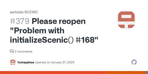 Please Reopen Problem With Initializescenic 168 · Issue 379