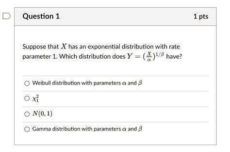 question 1 suppose that x has an exponential distribution with rate
