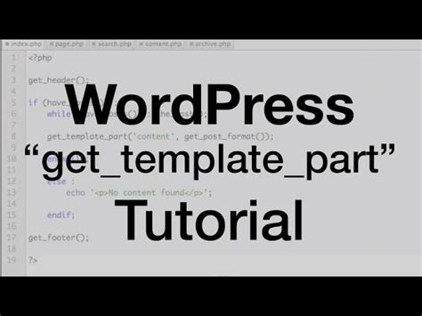 wordpress get template part tutorial