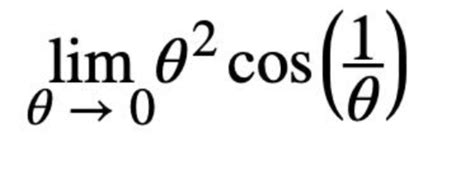 solved limθ→0θ2cos 1θ ﻿find limits using squeeze theore