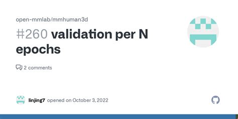 validation per n epochs · issue 260 · open mmlab mmhuman3d · github