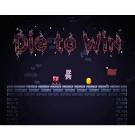 Die To Win By Quxlest