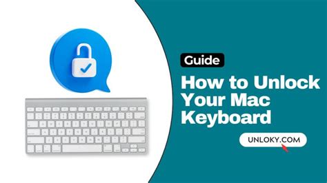 How To Unlock Your Mac Keyboard A Simple Step By Step Guide
