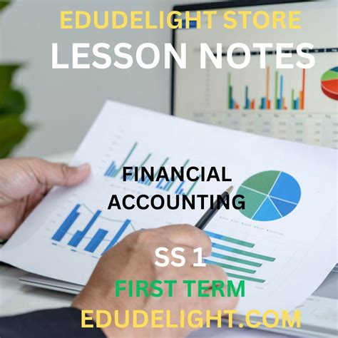 Financial Accounting Lesson Notes For Sss1 First Term Edudelight Store