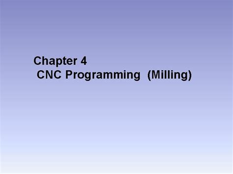 Chapter CNC Programming Milling Program For Numerical