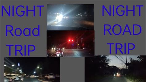 Night Road Trip Youtube