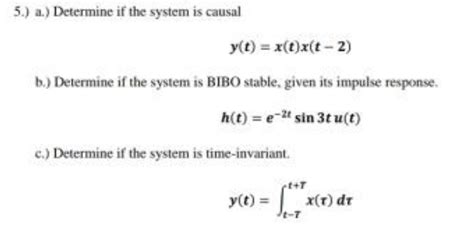 Solved A Determine If The System Is Causal Chegg