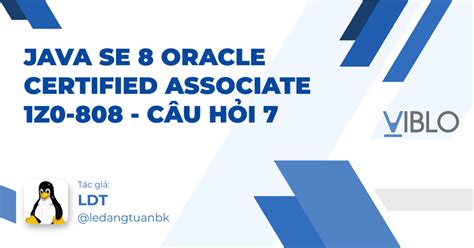 Java SE 8 Oracle Certified Associate 1Z0 808 7