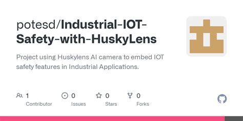 Github Potesdindustrial Iot Safety With Huskylens Project Using