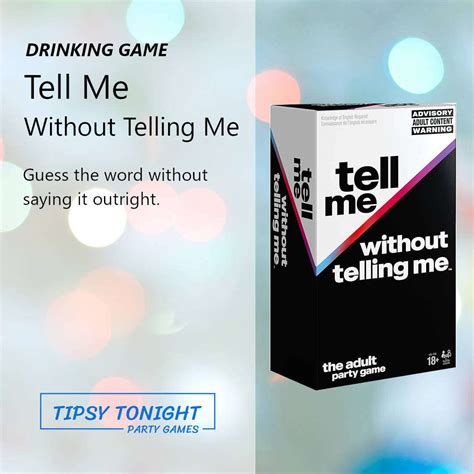 Tell Me Without Telling Me Drinking Game Review Tipsy Tonight