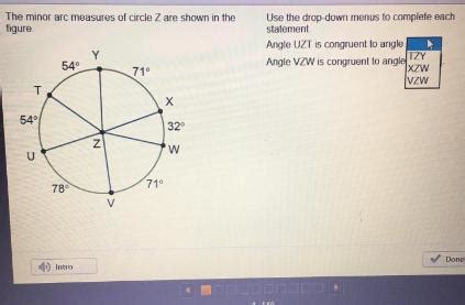 Use the drop-down menus to complete each statement Angle UZT is congruent to angle Angle VZW is ...