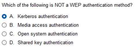 Solved Which Of The Following Is Not A Wep Authentication