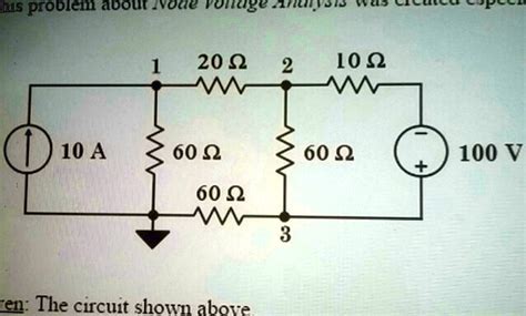 Solved Calculate The Node Voltages V1 V2 And V3 20Î© 2Î© 109 Î© 1a