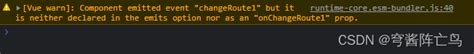 Component Emitted Event “xxx“ But It Is Neither Declared In The Emits