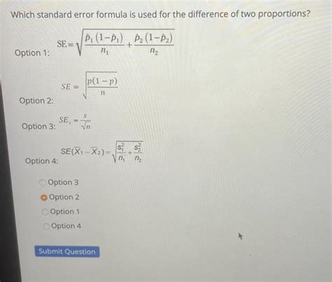 Solved Which Standard Error Formula Is Used For The Chegg Com