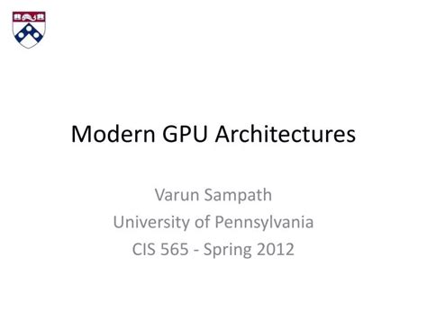 Ppt Modern Gpu Architectures Powerpoint Presentation Free Download