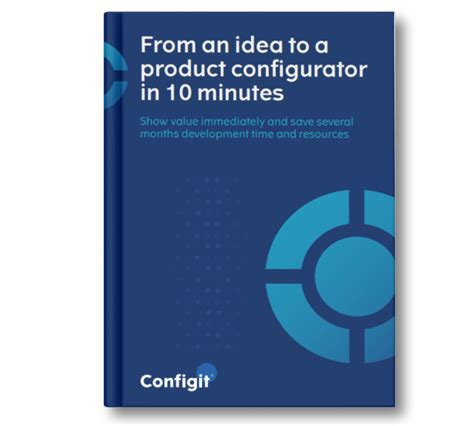 From An Idea To A Product Configurator In 10 Minutes Solution Brief Configit