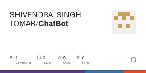 Github Shivendra Singh Tomarchatbot