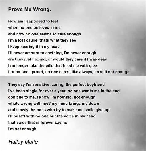 Prove Me Wrong By Hailey Marie Prove Me Wrong Poem
