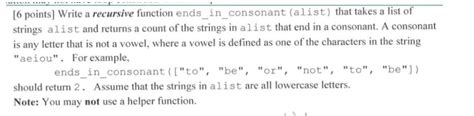 Solved 6 Points Write A Recursive Function Ends In Consonant