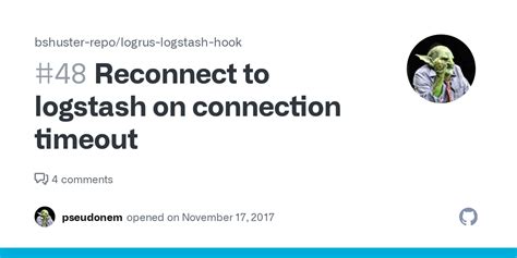 Reconnect To Logstash On Connection Timeout · Issue 48 · Bshuster Repo