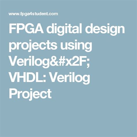 Explore Verilog Projects For Fpga Digital Design