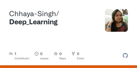 github chhaya singh deep learning