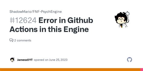 Error In Github Actions In This Engine Issue ShadowMario FNF PsychEngine GitHub