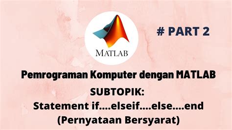 statement if elseif else end pada matlab part 2 youtube