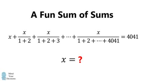 An Interesting Sum Of Sums Mind Your Decisions