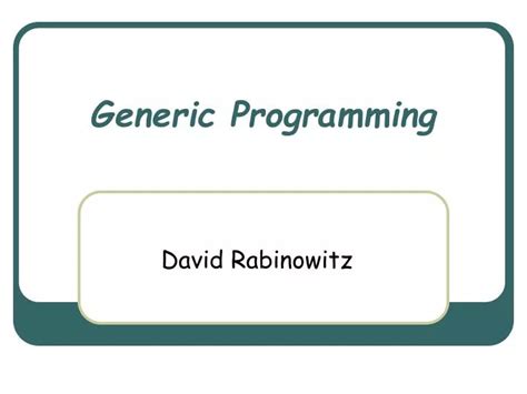 Ppt Generic Programming Powerpoint Presentation Free Download Id