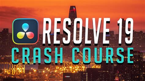 Resolve 19 Crash Course Davinci Resolve 19 Walkthrough Beginner Youtube