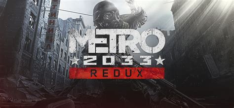 -85% Metro 2033 Redux on GOG.com