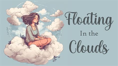 Floating In The Clouds 5 Minute Guided Meditation Detach From Stress And Worries Youtube