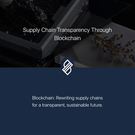 Supply Chain Transparency Through Blockchain → Scenario