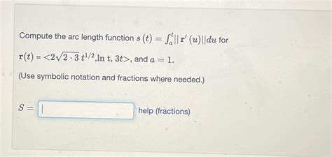 Solved Compute The Arc Length Function St∫atrudu