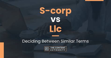S Corp Vs Llc Deciding Between Similar Terms