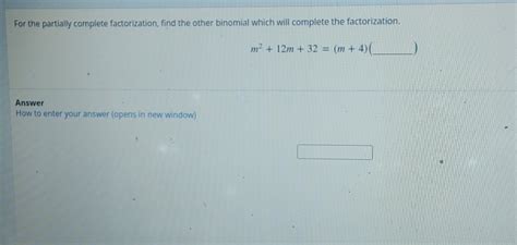Solved For The Partially Complete Factorization Find The