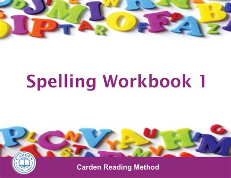 Spelling Workbook 1 The Carden Educational Foundation