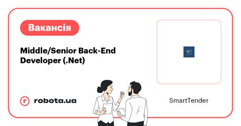 Вакансія Middlesenior Back End Developer Net в Києві Smarttender