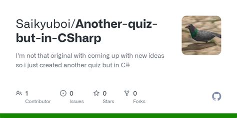 Github Saikyuboi Another Quiz But In Csharp I M Not That Original With Coming Up With New