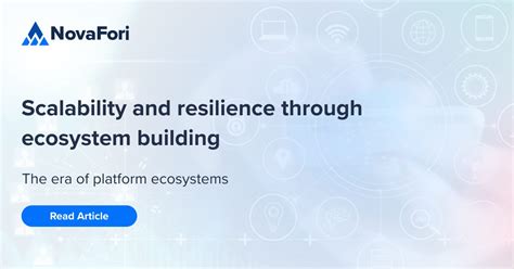 Scalability And Resilience Through Ecosystem Building — The Era Of Platform Ecosystems By