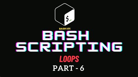 Mastering Bash Script Loops A Comprehensive Guide Linux Opensource Bashscripting