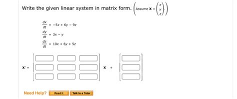 Solved Write The Given Linear System In Matrix Form Assume