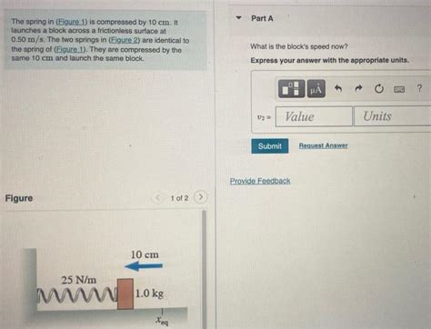 solved the spring in figure 1 is compressed by 10 cm it