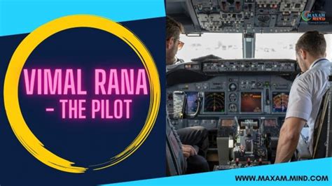 vimal rana the pilot maxam mind