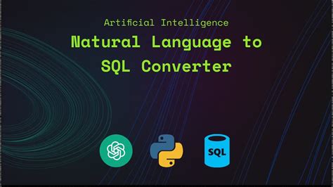 How To Build A Natural Language To Sql Converter Using The Openai Api Youtube