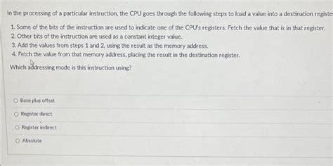 Solved In The Processing Of A Particular Instruction The